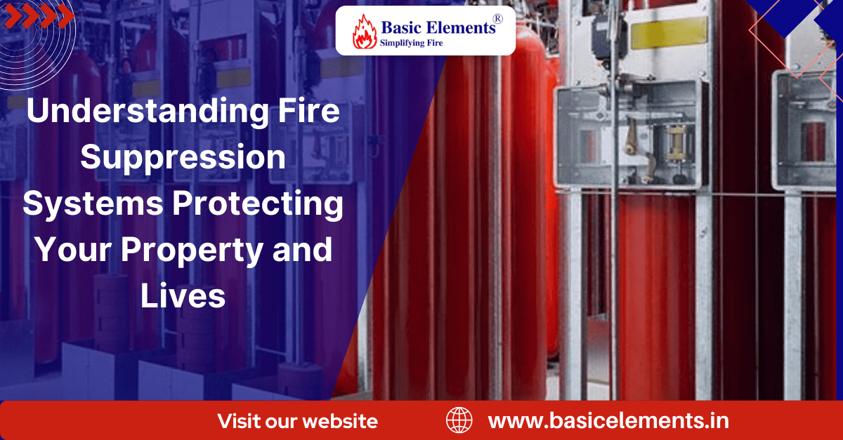 Understanding Fire Suppression Systems