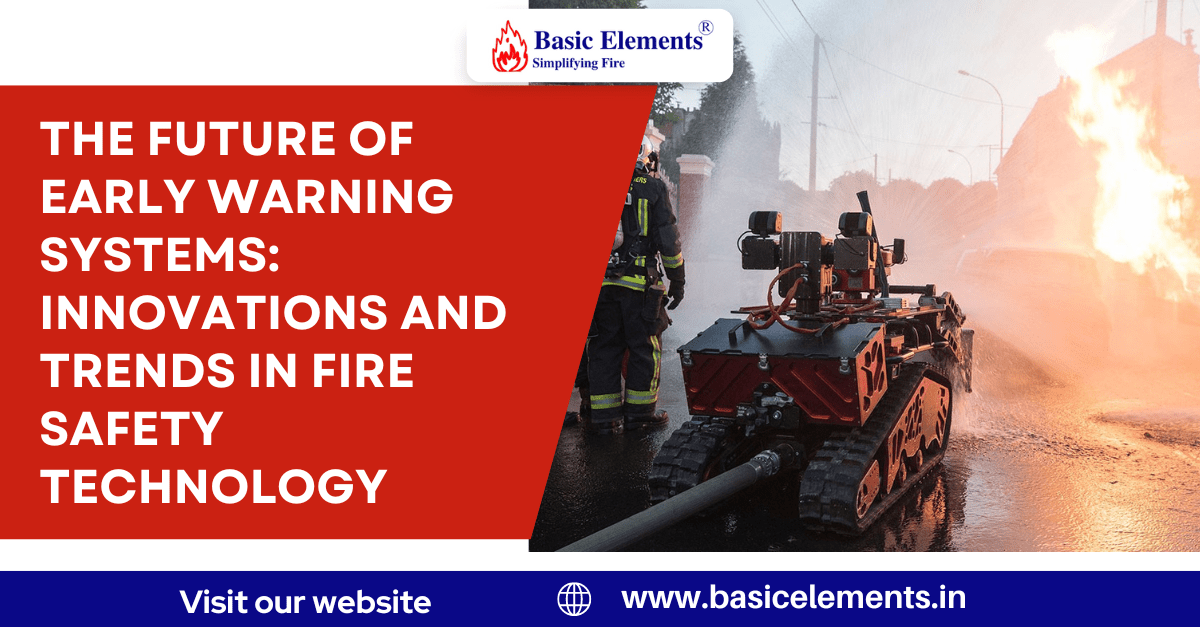 The Future of Early Warning Systems: Innovations and Trends in Fire ...